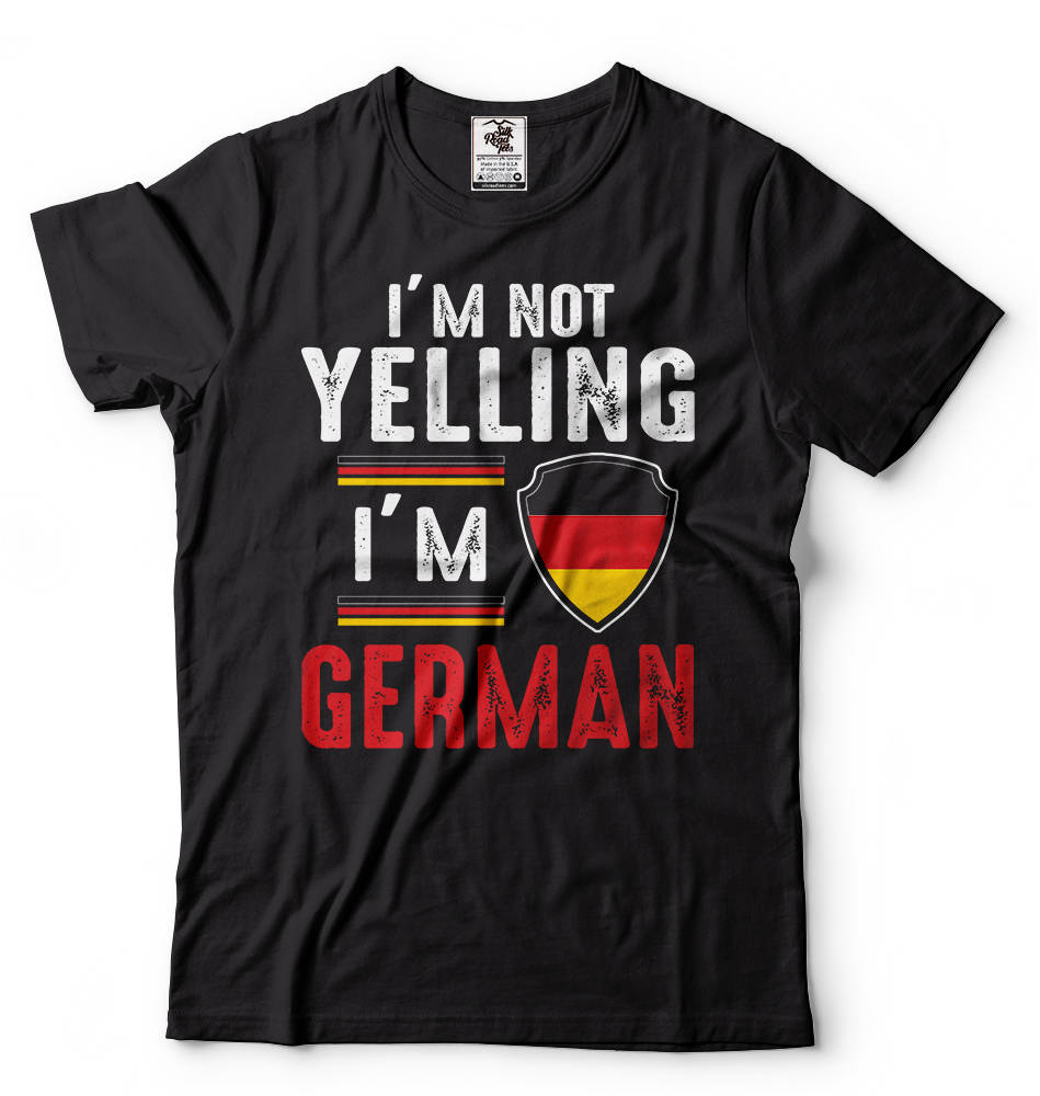 Funny German T-shirt I'm Not Yelling I'm German Cool | Etsy