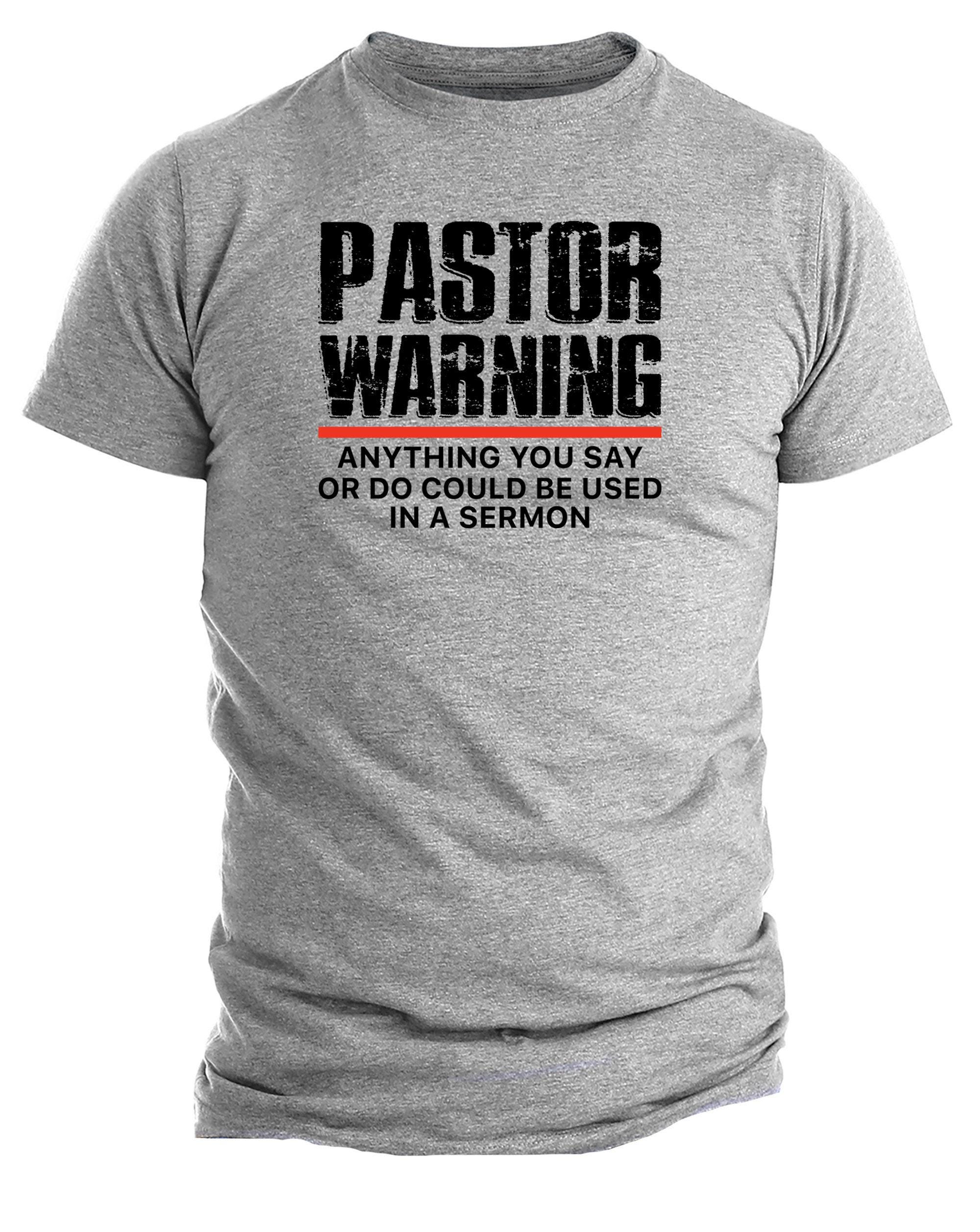 Pastor T-shirt, Pastor Humor T Shirt, Church Shirt, Pastor Gift, Pastor ...