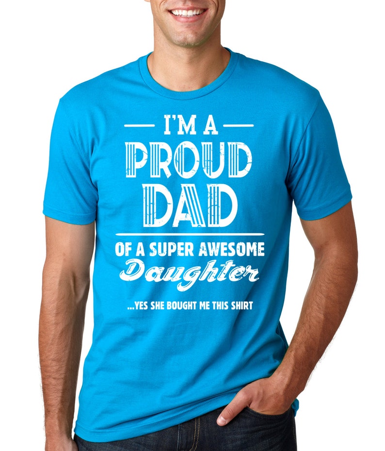 Gift For Dad T-Shirt Proud Dad of Super Awesome Daughter Funny | Etsy