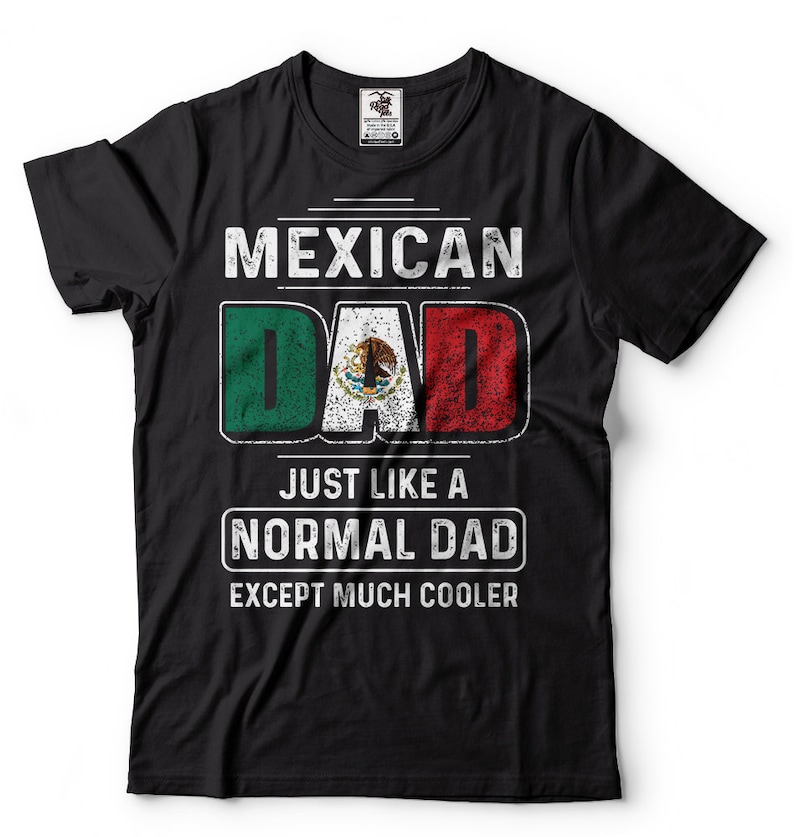 Mexican Dad Father Day Gift Tshirt Birthday Gift for Dad Mexico Mexican ...