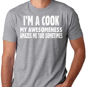 Cook Funny T-shirt Gift for Cook Baker Tee Shirt Chef Restaurant T ...