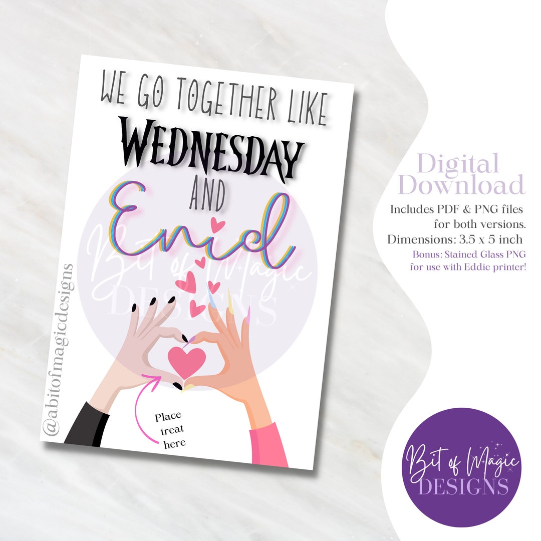 We Go Together Like Wednesday and Enid Valentine's Day Galentine's Best ...