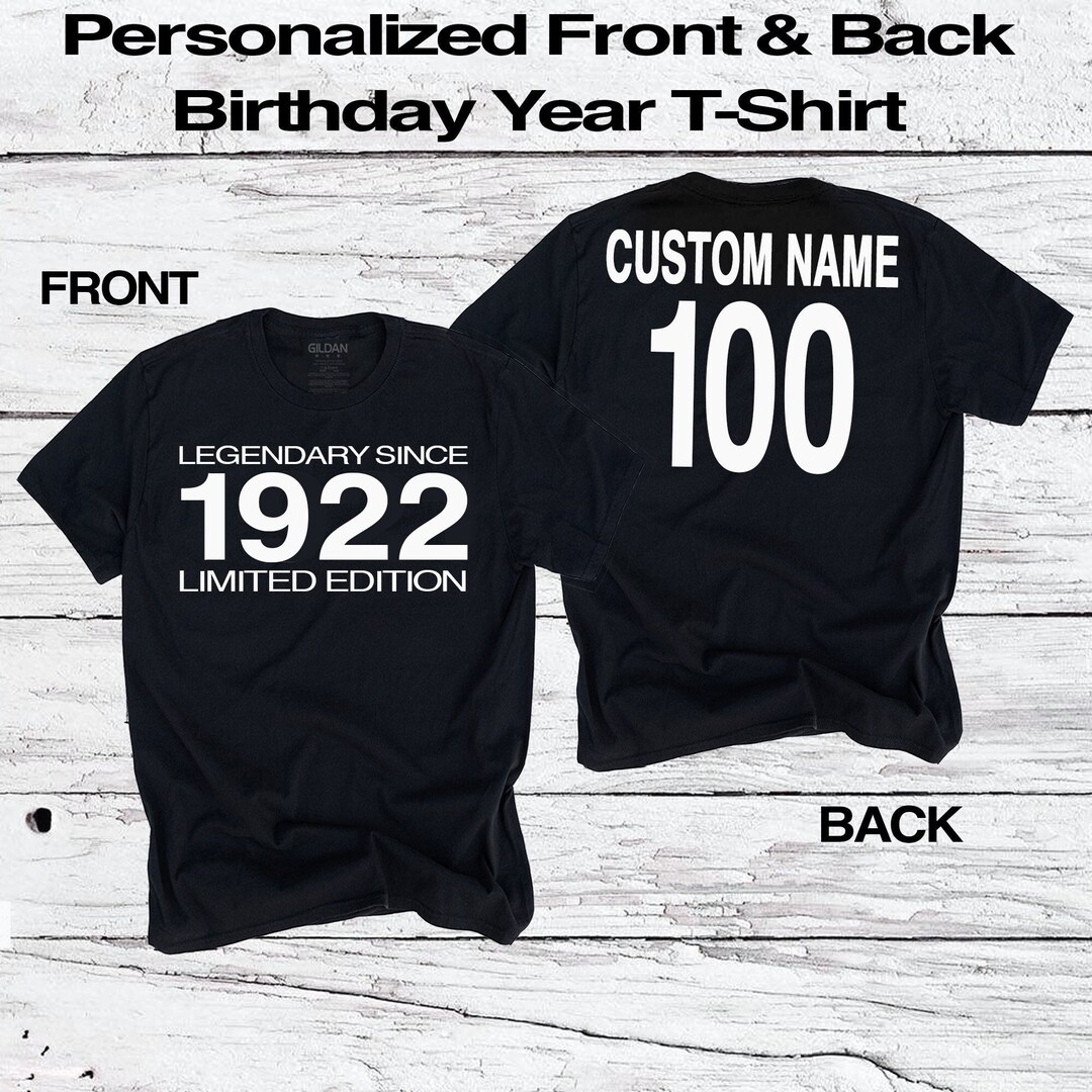 100th Birthday T-shirt | Legendary Since 1922 Limited Edition | Custom ...