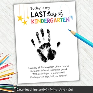 Kindergarten Handprint Craft Goodbye Kindergarten, Last Day ...
