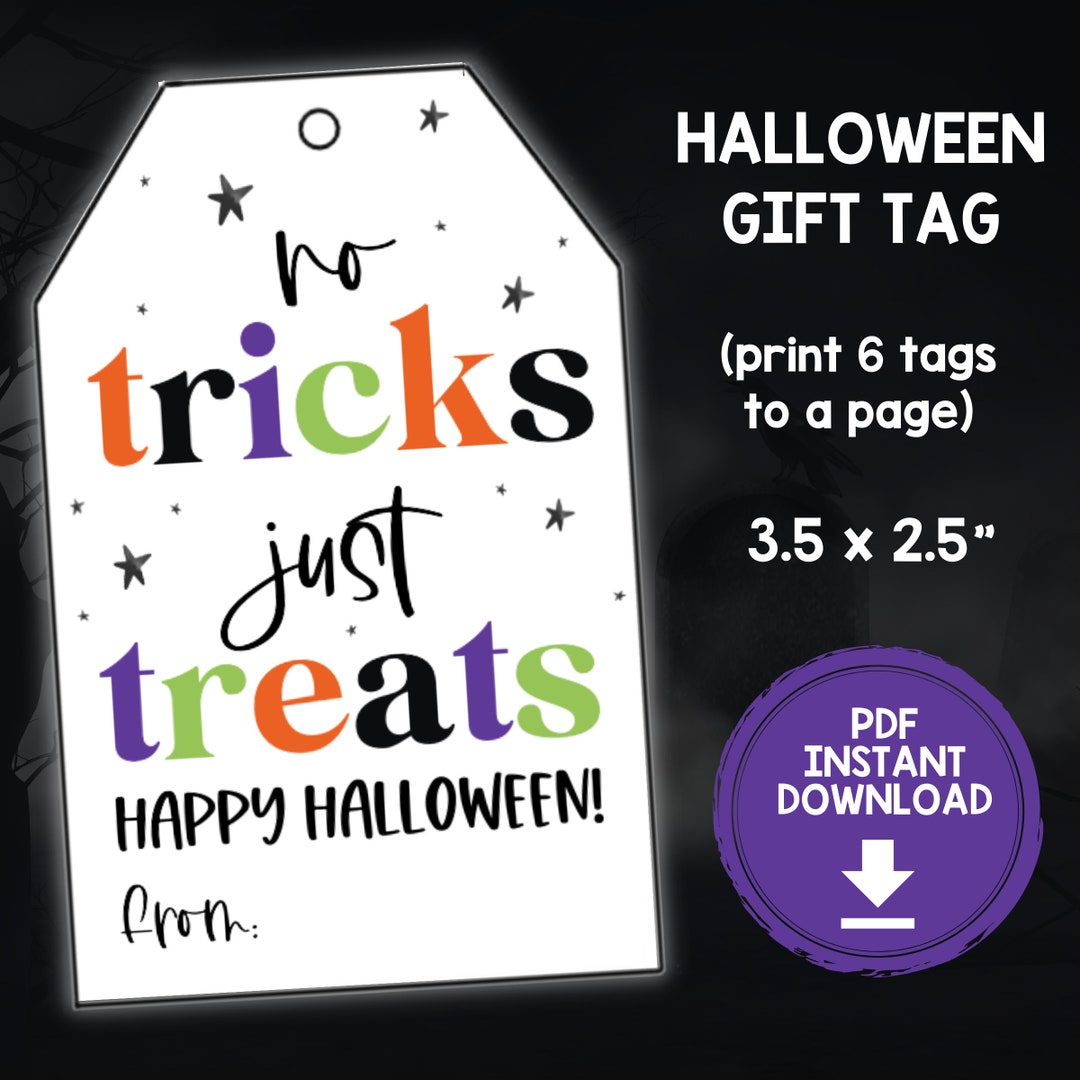 No Tricks Just Treats Tag, Printable Halloween Treat Bag Tag, Goodie ...