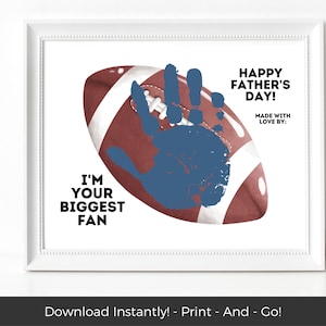 Printable Fathers Day Card, Biggest Fan Sports Football Handprint Craft ...