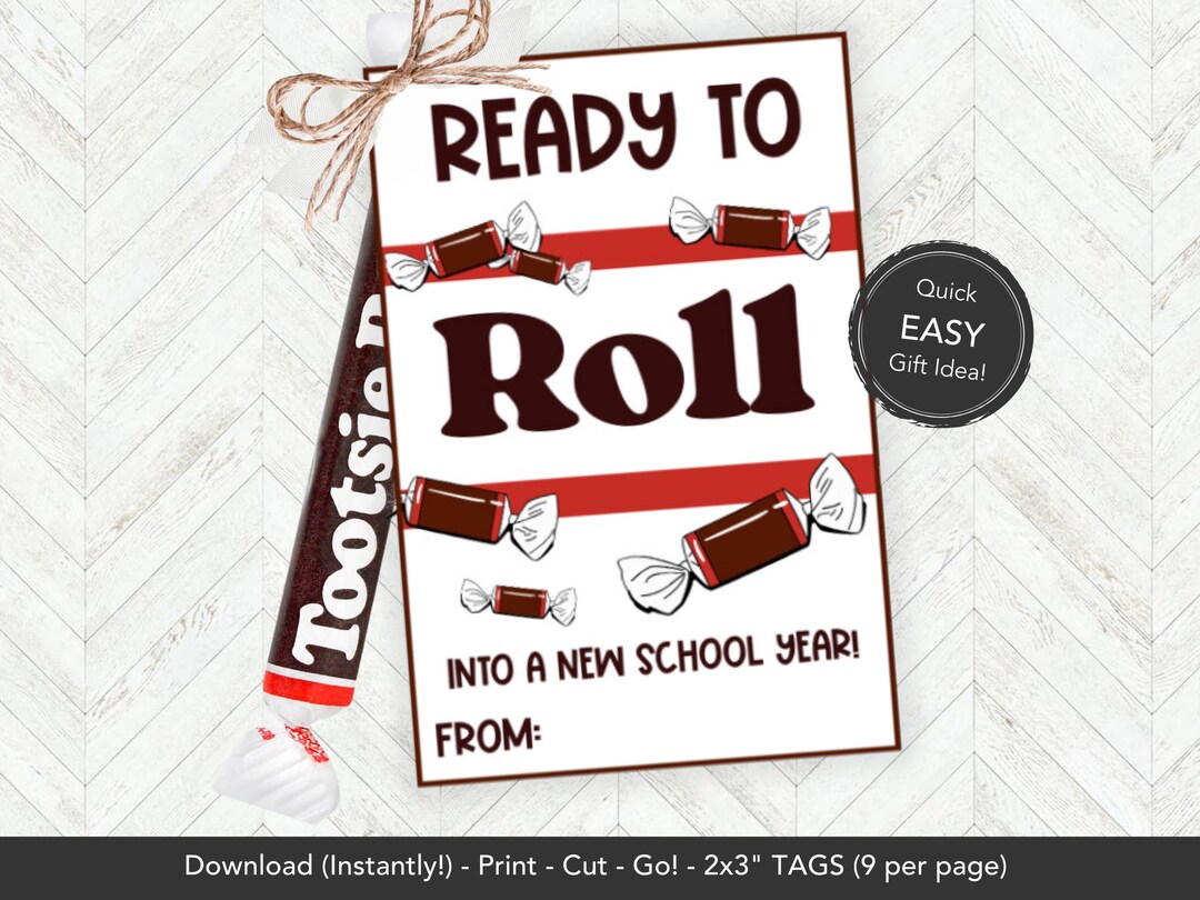 Back to School Treat Tag Printable, Ready to Roll Gift Tag for Students ...