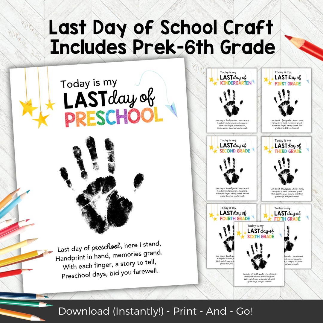 Last Day of School Activities, Printable School Handprint Art Craft ...