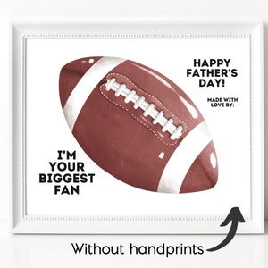 Printable Fathers Day Card, Biggest Fan Sports Football Handprint Craft ...