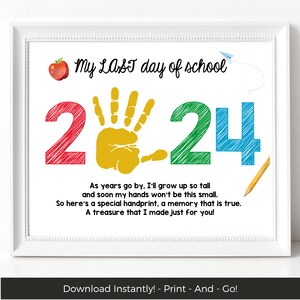 2024 Graduation Last Day of School Handprint Craft, End of School Year ...