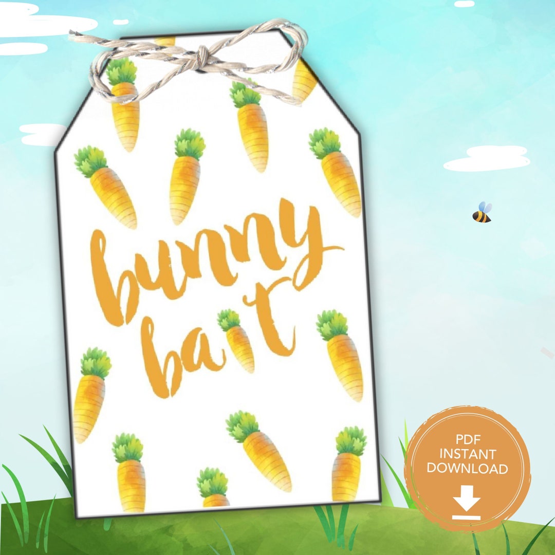 Bunny Bait Easter Gift Tag, Easter Treat Tag , Printable Gift Tags for ...