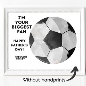 Printable Fathers Day Card, Biggest Fan Sports Soccer Handprint Craft ...