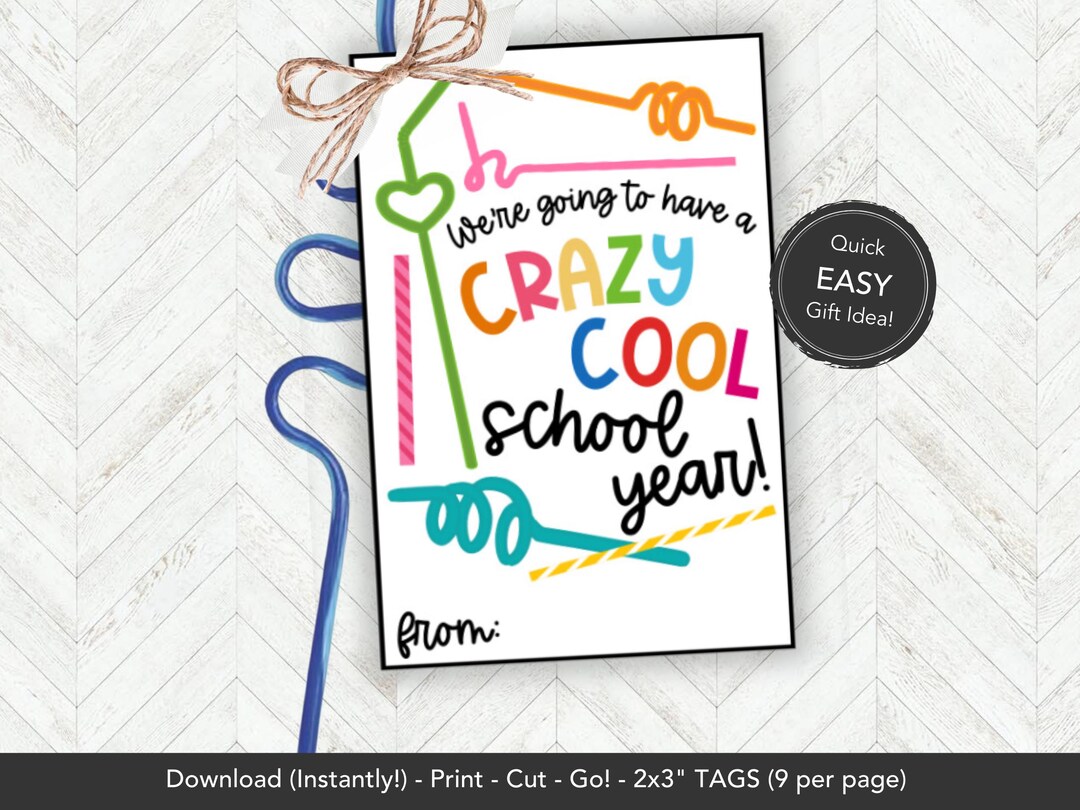 Crazy Straw Gift Tag Printable, Meet the Teacher Gift Tag, Welcome Back ...