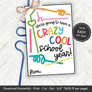 Crazy Straw Gift Tag Printable, Meet the Teacher Gift Tag, Welcome Back ...