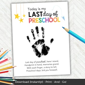 Pre School Handprint Craft Goodbye Preschool, Last Day Preschool, End ...