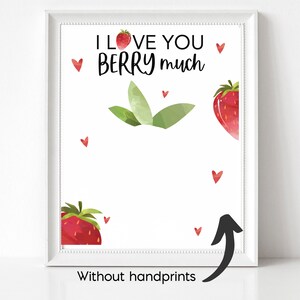 I Love You BERRY Much Valentines Day Activities, Printable Handprint ...