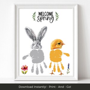 Welcome Spring Chick and Bunny Handprint Activity, Preschool or Toddler ...