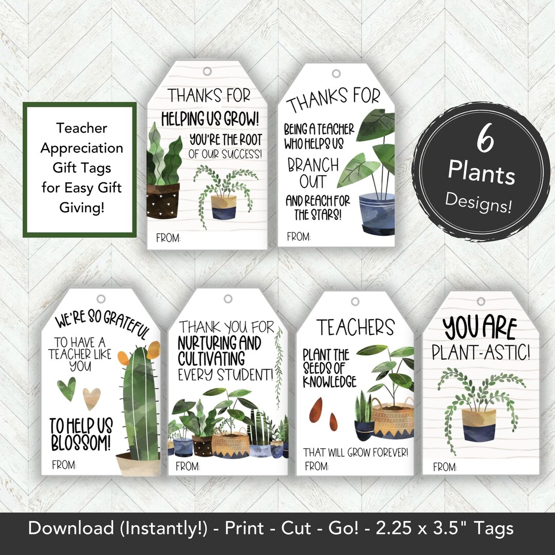 Teacher Plant Gift Tag Printable, Teacher Appreciation Gift Tag, End of ...