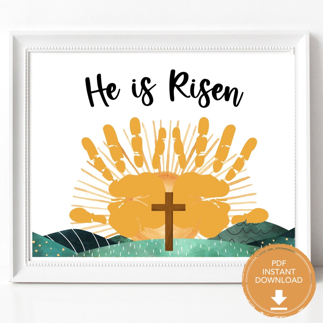 Easter He is Risen Kids Bible Activities, Easter Handprint Art for Kids ...