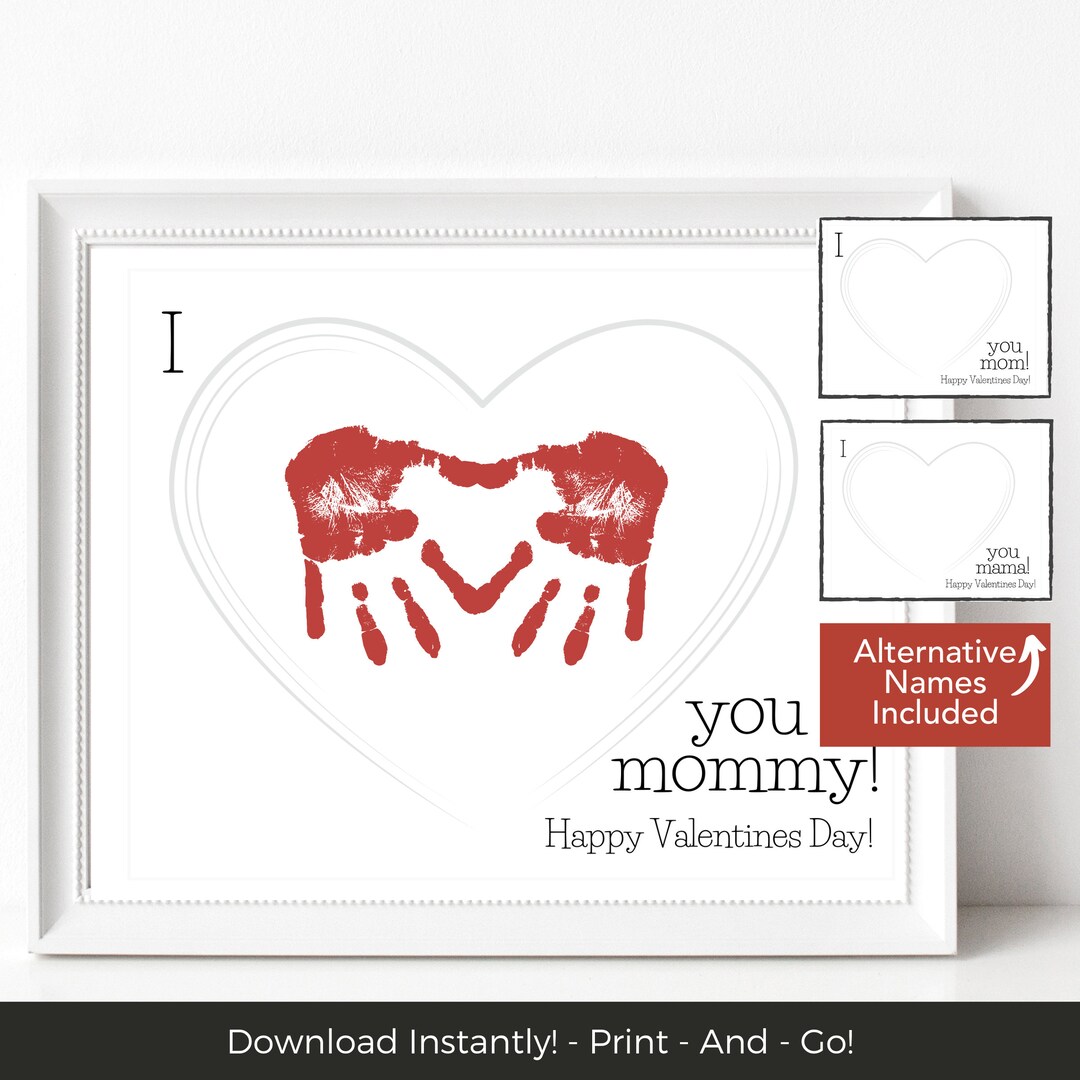 Printable Handprint Art, Mom Gift Valentine Handprint Craft for Kids ...