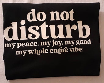 Do Not Disturb Shirt - Etsy