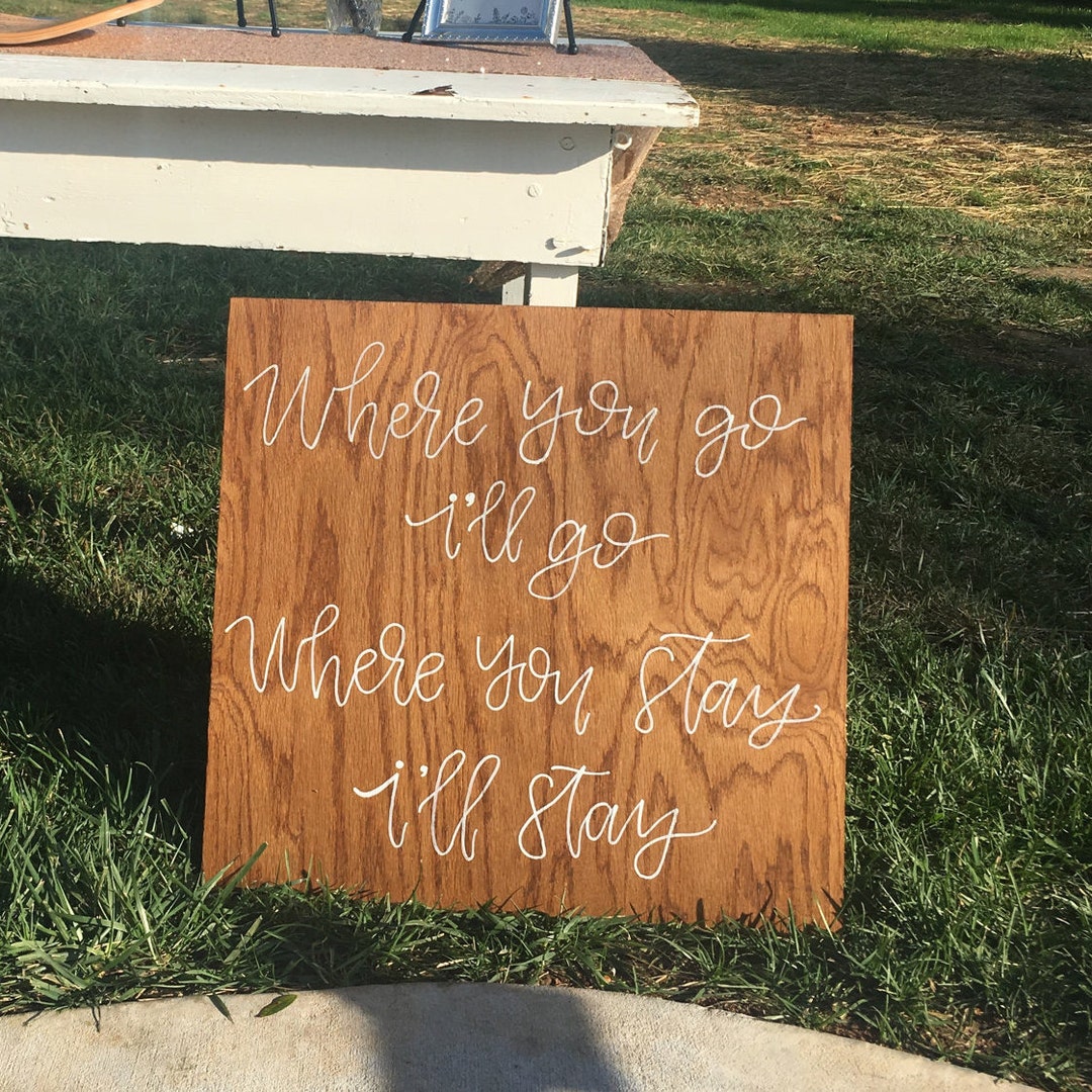 Wood Sign, "where You Go, I'll Go" - Etsy