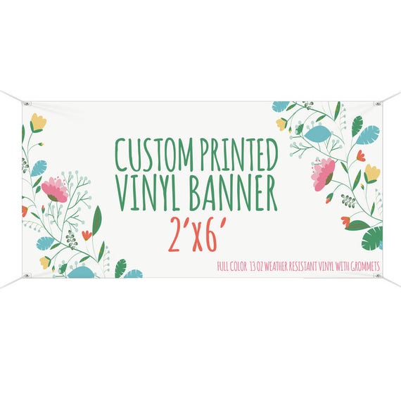 2'x6' Custom Banner Printed Banner Custom Sign - Etsy