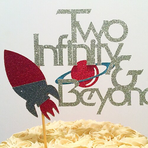 Two Infinity and Beyond Cake Topper - Etsy