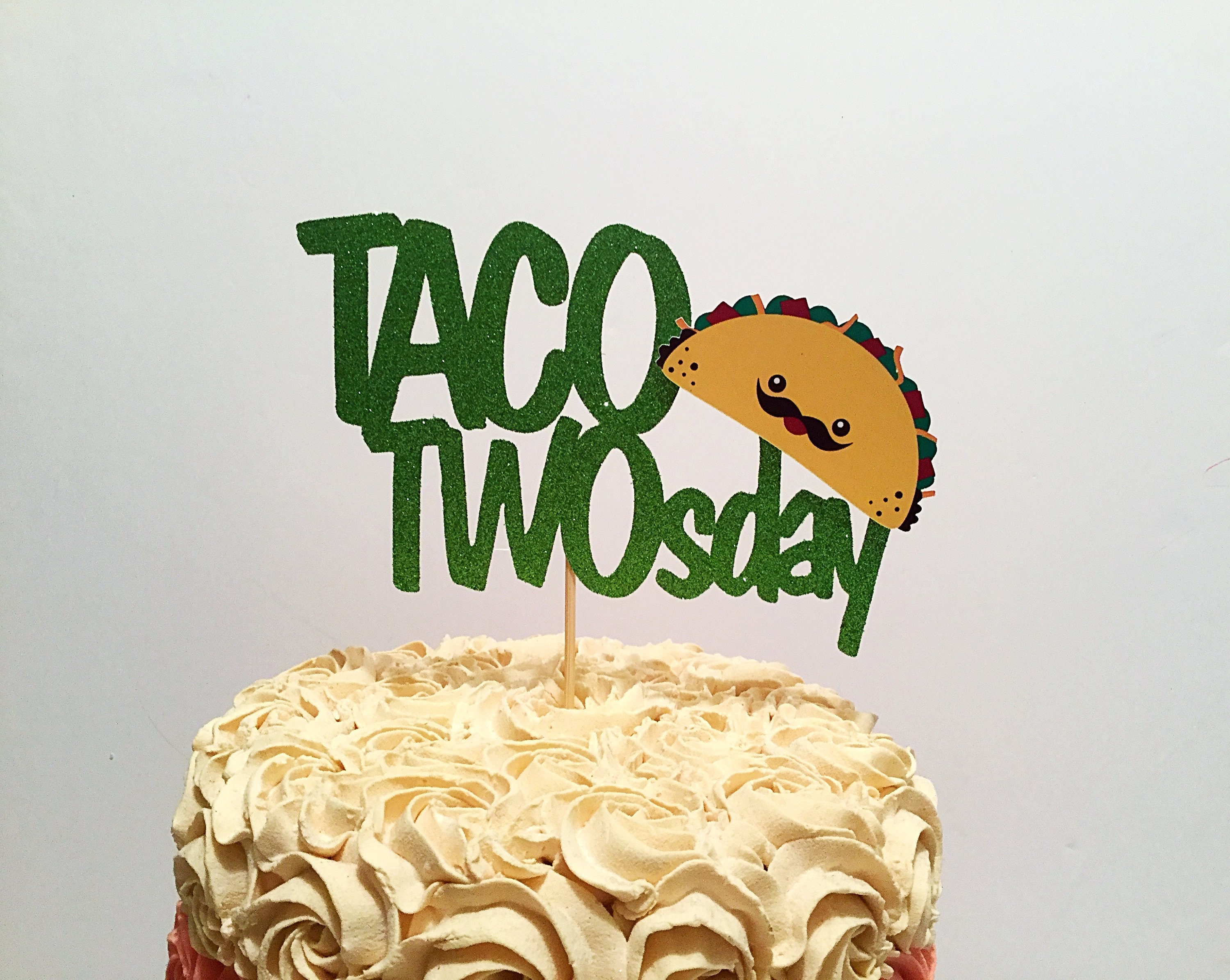 Taco Twosday Cake Topper Taco Twosday Birthday 2nd Birthday | Etsy