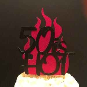 50 is Hot Cake Topper, 50th Birthday Decorations - Etsy