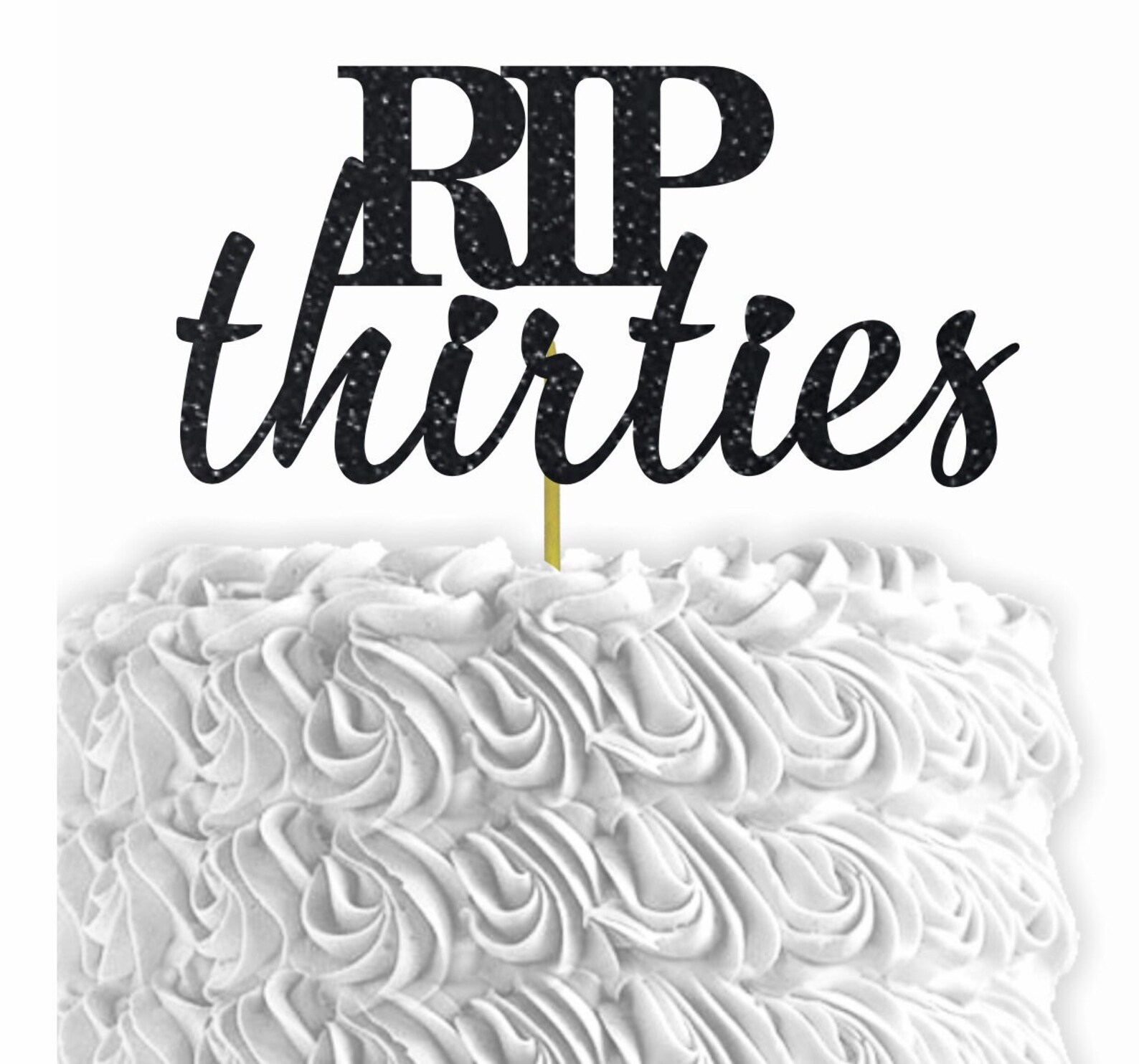RIP Thirties Cake Topper, 40th Birthday - Etsy