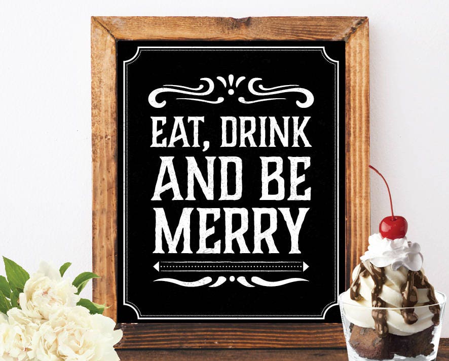 Eat Drink and Be Merry Sign Party Sign Chalkboard Wedding Sign ...