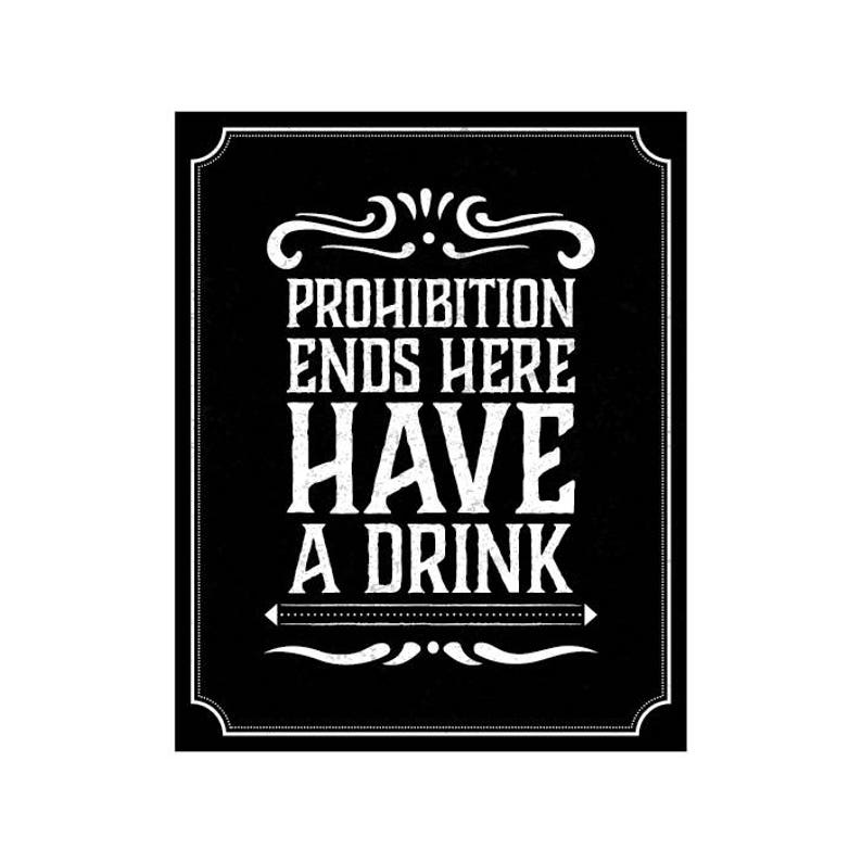 Prohibition Ends Here Sign Party Sign Chalkboard Wedding Signs - Etsy