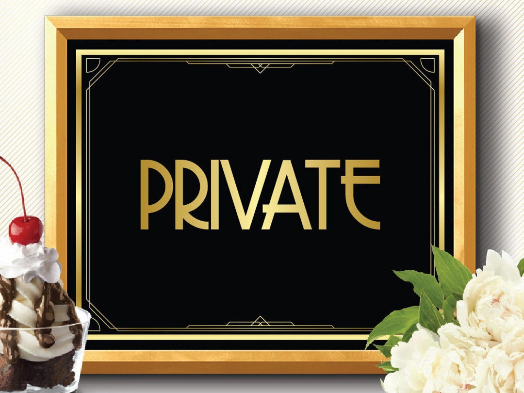 Private Sign, Art Deco Private Sign, Great Gatsby Private Sign, Gold ...