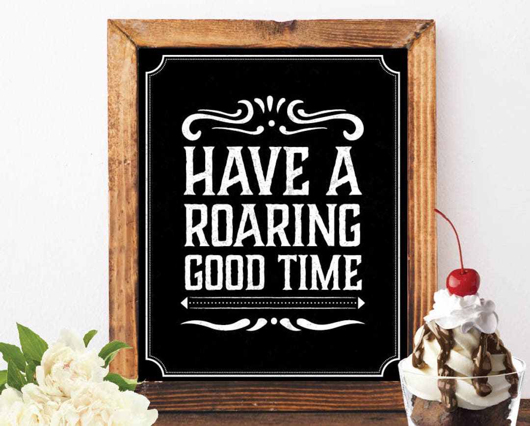 Roaring Sign Party Sign Chalkboard Wedding Signs Decorations Jack ...