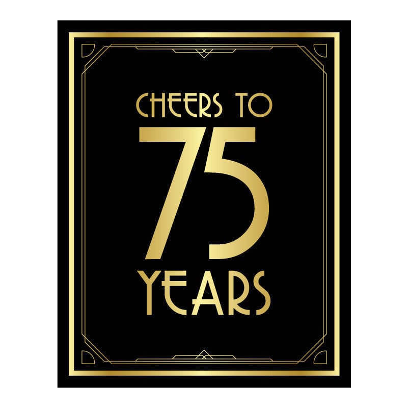 Cheers to 75 Years Happy 75th Birthday Cheers to 75 Years Sign 75th ...
