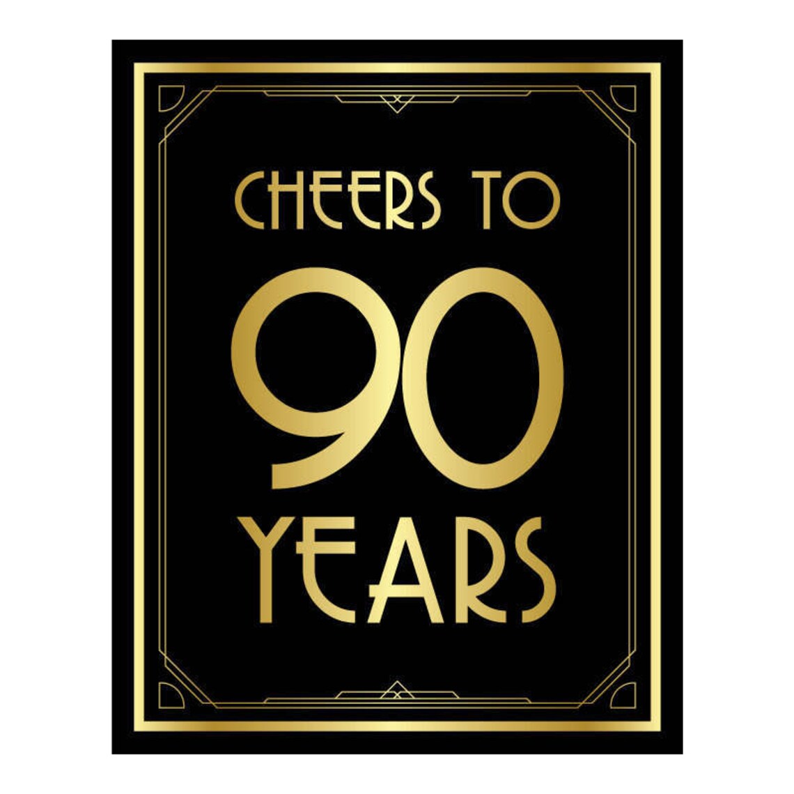 Cheers to 90 Years Happy 90th Birthday Cheers to 90 Years Sign 90th ...