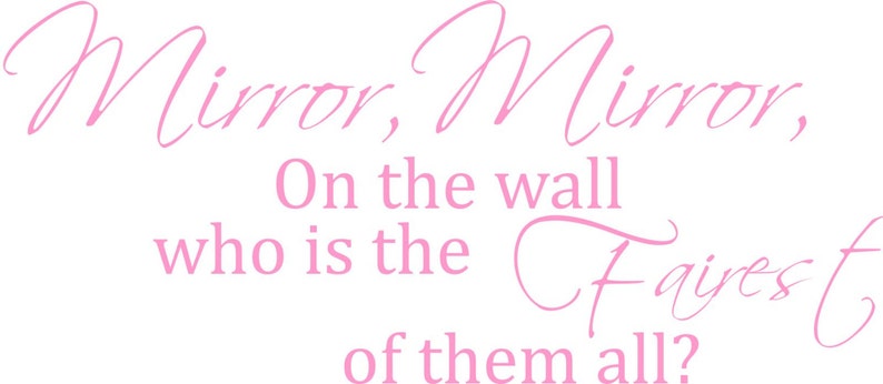 Mirror Mirror on the Wall Who is the Fairest of Them All Vinyl - Etsy