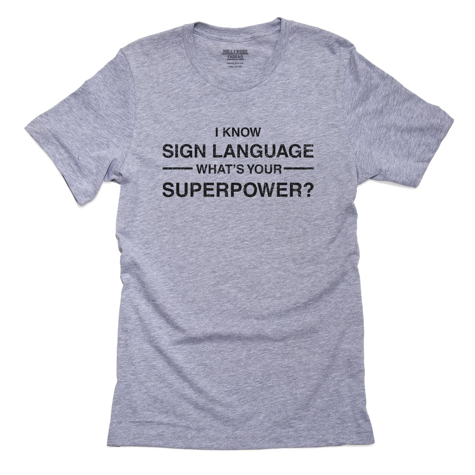 I Know Sign Language What's Your Superpower ASL Shirt, Pillow or Towel ...