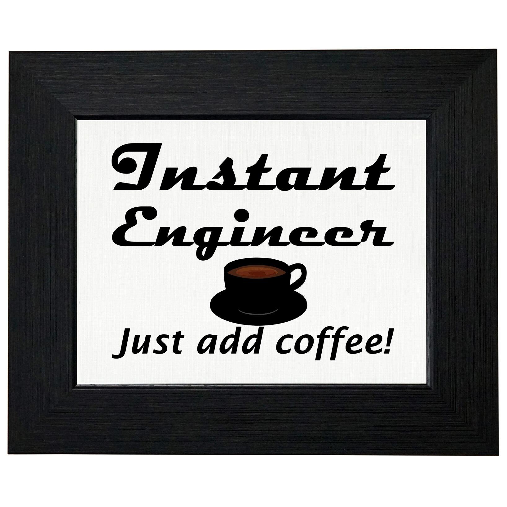 Instant Engineer Just Add Coffee Funny Graphic Shirt | Etsy