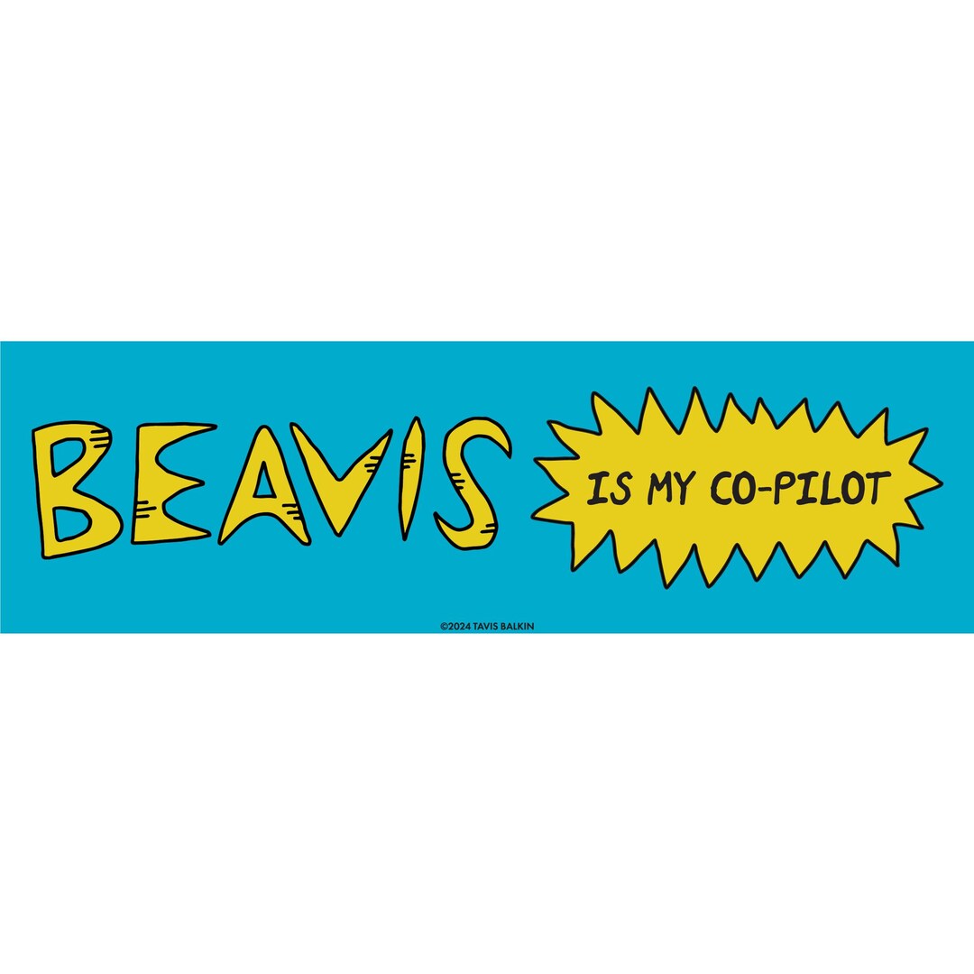 Beavis is My Co-pilot Fan Art Bumper Sticker - Etsy