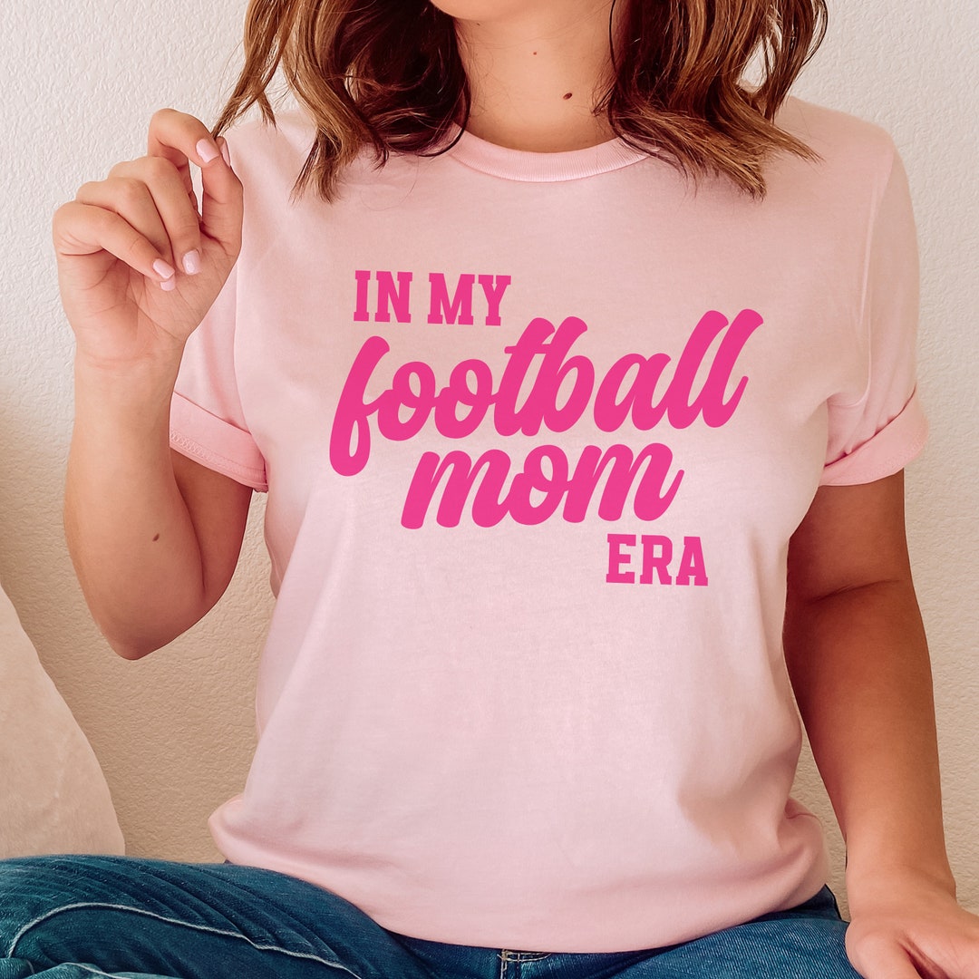 In My Football Mom Era Football Shirt For Mom Football Mom Tshirt