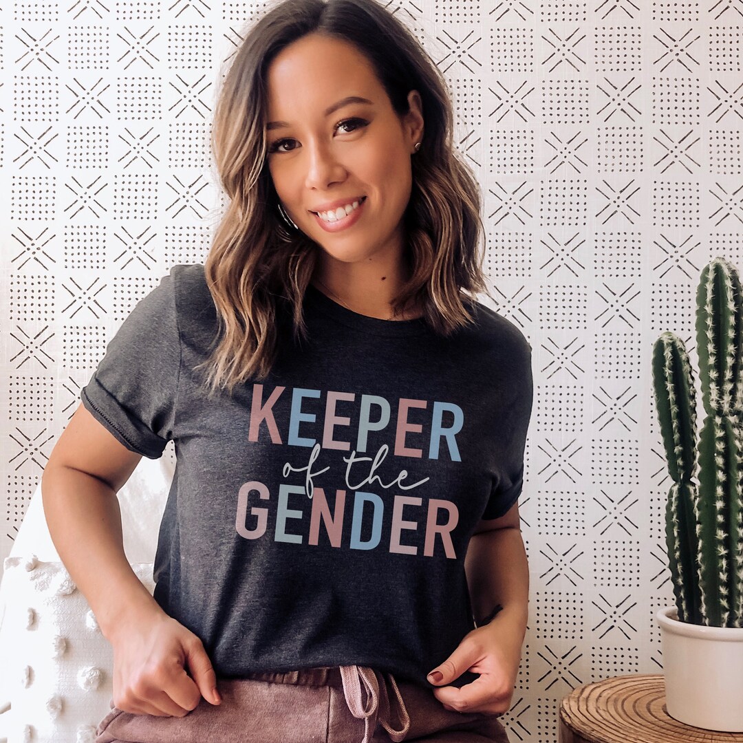 Keeper of the Gender Shirt, Keeper of the Gender, Keeper of the Gender ...