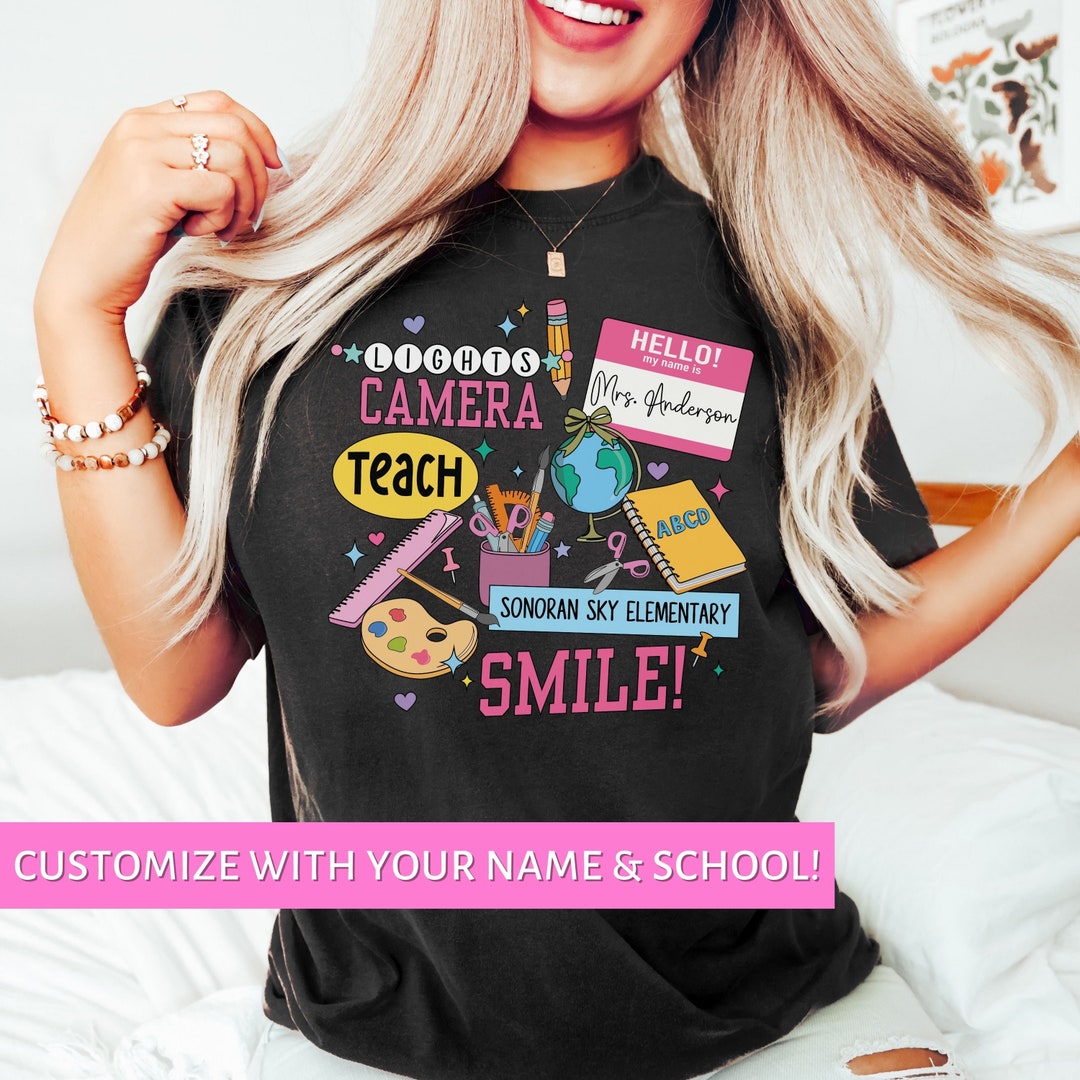 Lights Camera Teach Smile Custom Teacher Shirt Personalized Teacher ...