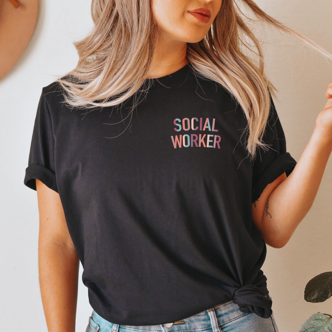 Social Worker Shirt, Social Worker Gift, Social Work Gift, Social ...