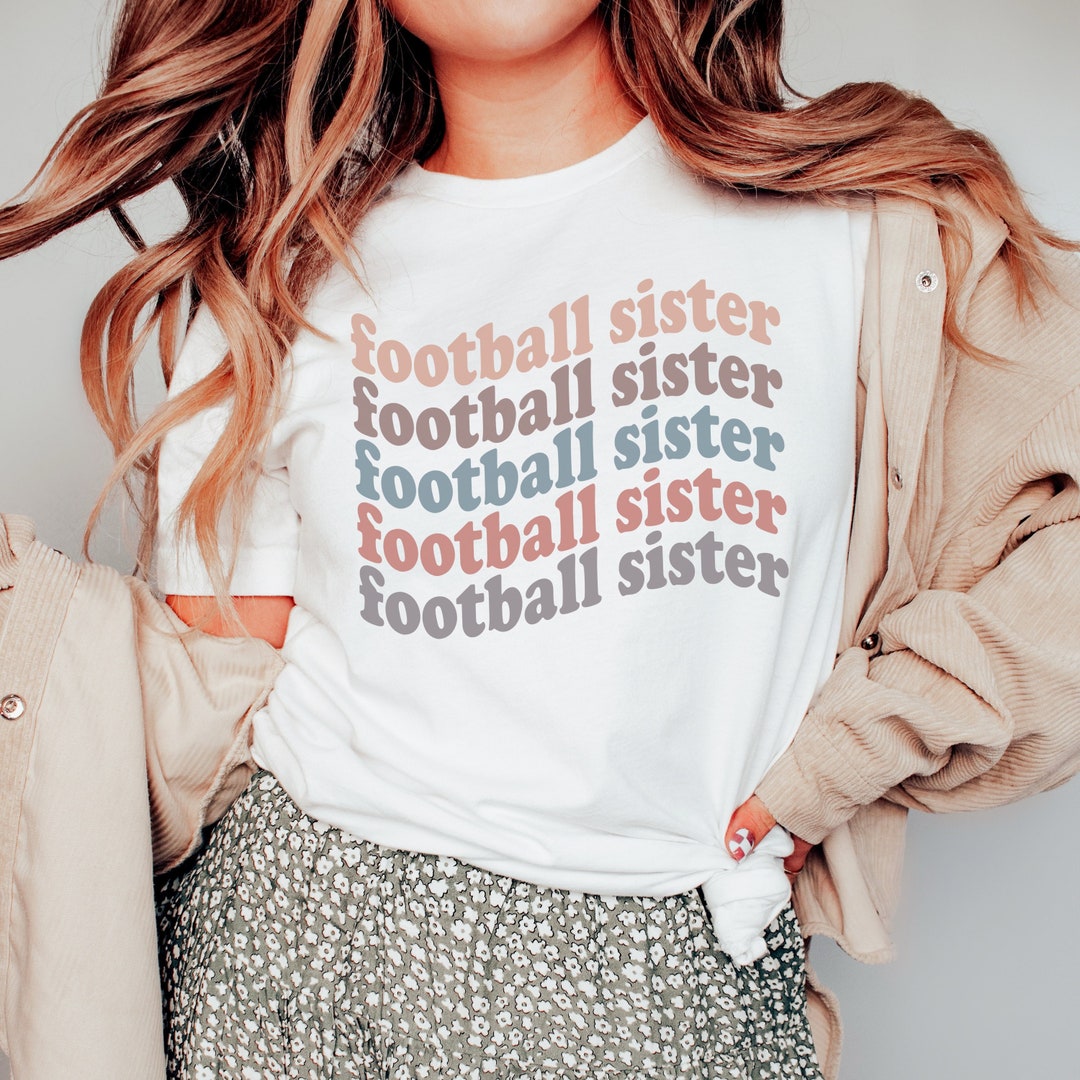 Football Sister Shirt, Sister Gift From Brother, Biggest Fan Football ...