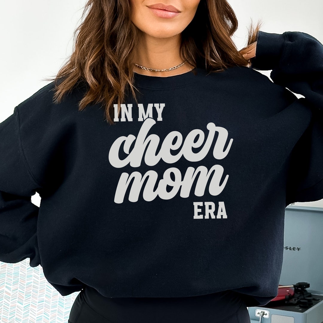 In My Cheer Mom Era Cheer Mama Sweatshirt, Cheer Mom Gear, Cheer Mom ...