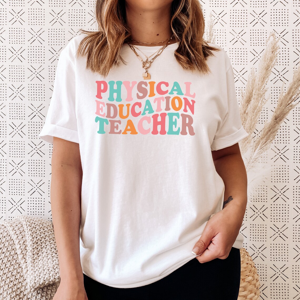 PE Teacher Shirt Physical Education Teacher Shirts PE - Etsy