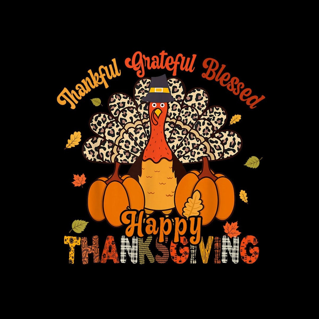 Thankful Grateful Blessed Thanksgiving Turkey Leopard Print PNG. - Etsy