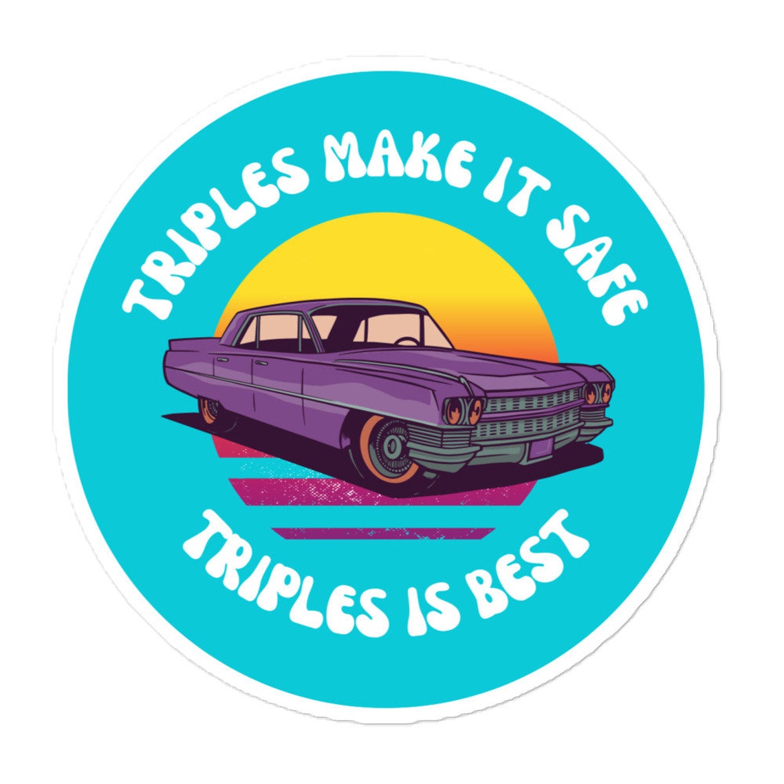 Triples is Best Triples is Safe Sticker Diner Wink Inspired | Etsy